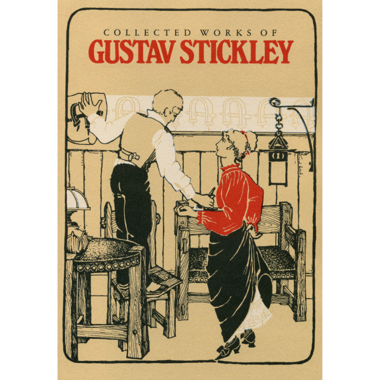 Collected Works of Gustav Stickley – Stickley Museum